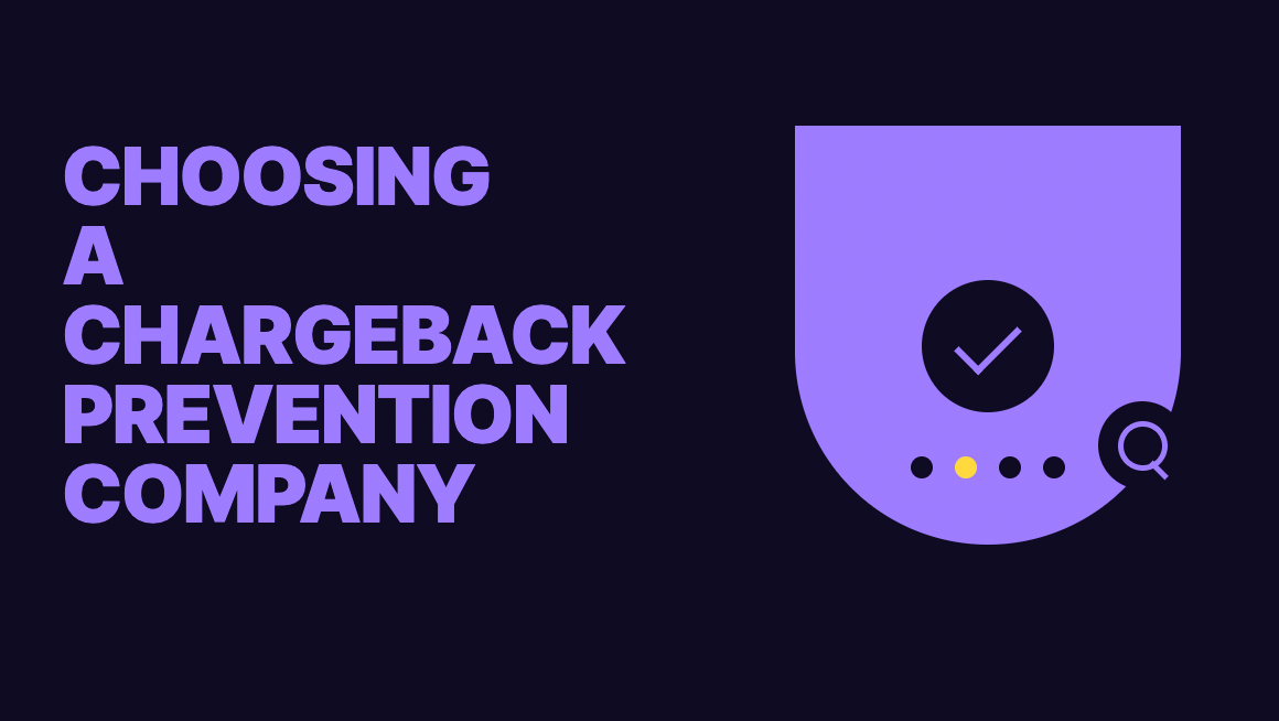 Chargeback Prevention Company: How to Choose in 2025