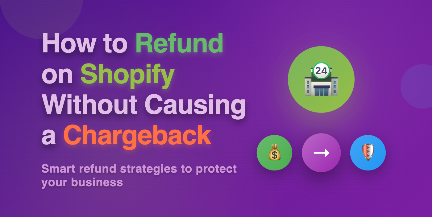 How to Refund on Shopify Without Causing a Chargeback