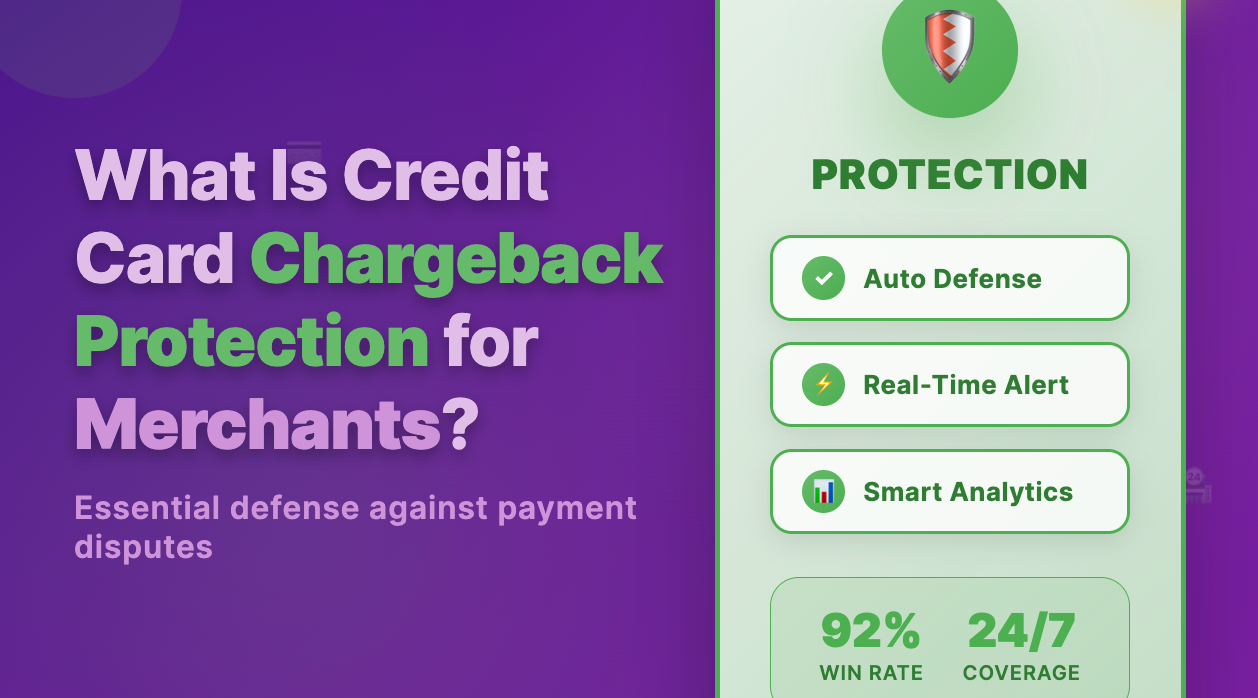 What Is Credit Card Chargeback Protection for Merchants?
