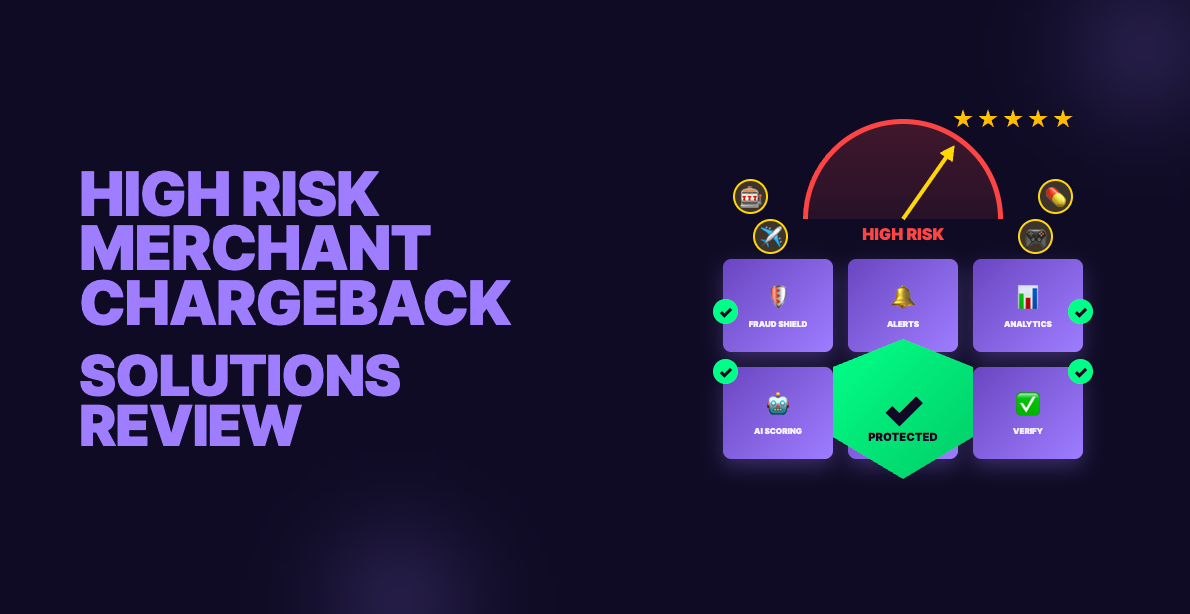 High Risk Merchant Chargeback Solutions Review