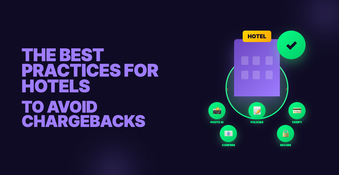The Best Practices for Hotels to Avoid Chargebacks