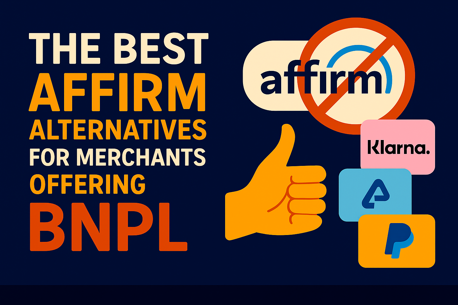 The Best Affirm Alternatives for Merchants Offering BNPL