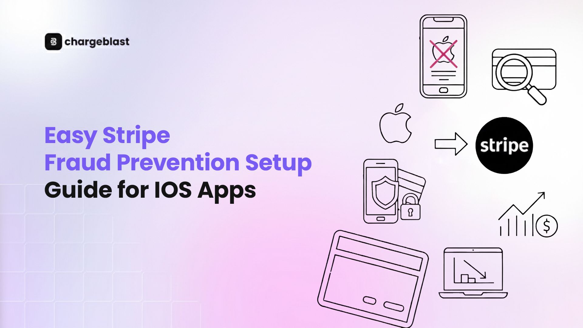 Stripe Fraud Prevention Setup Guide for iOS App Owners