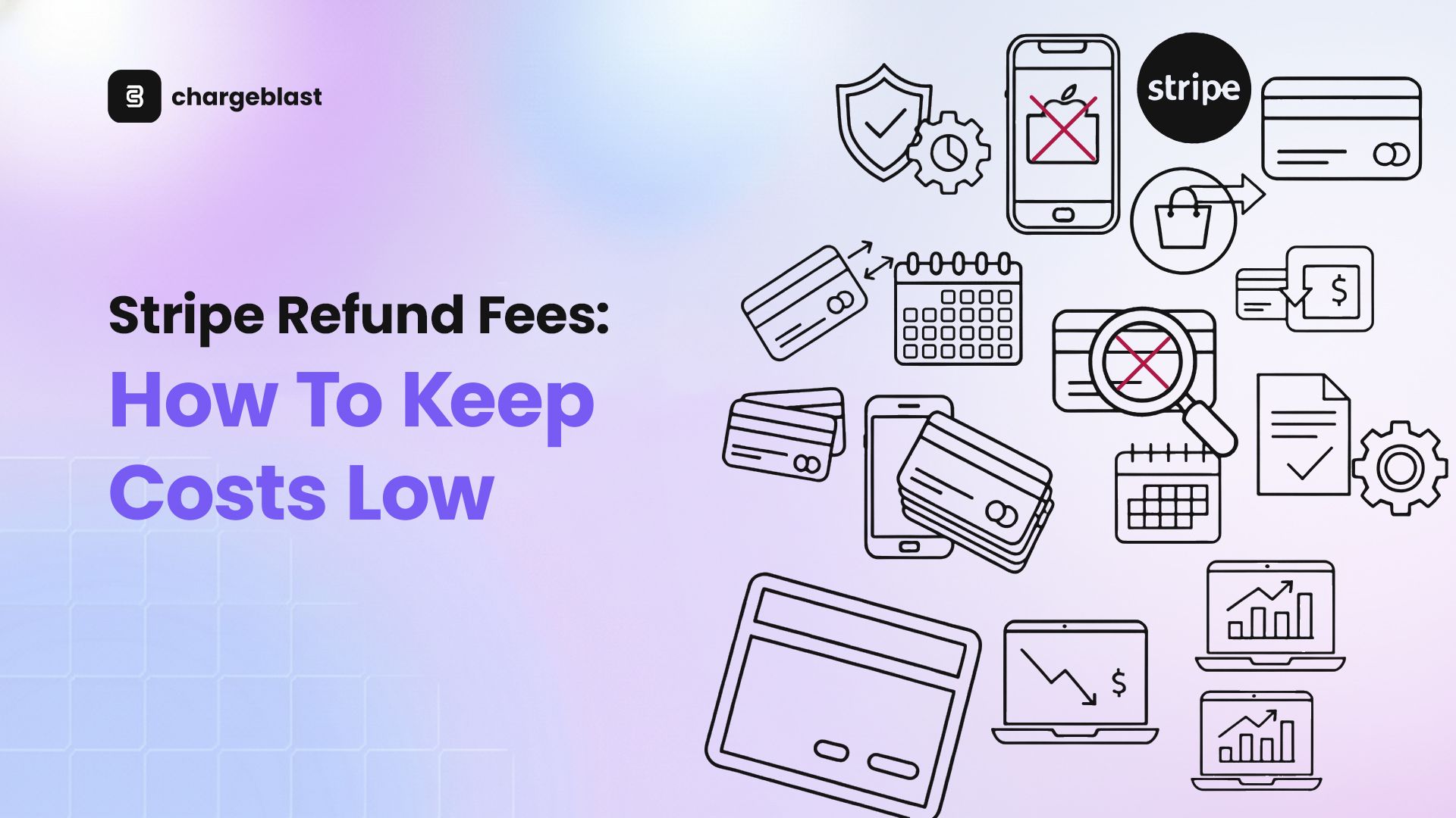 Stripe Refund Fees: How to Keep Costs Low