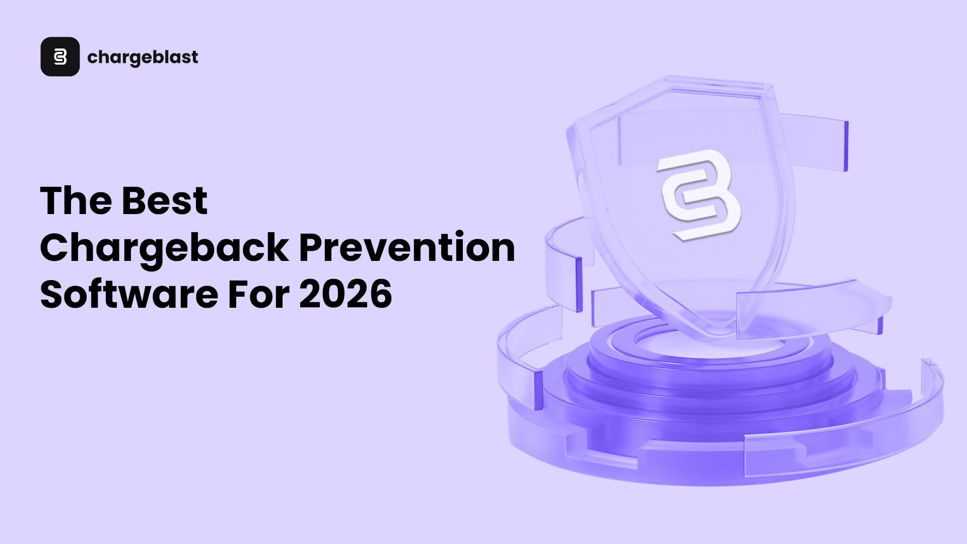 The Best Chargeback Prevention Software for Merchants 2026