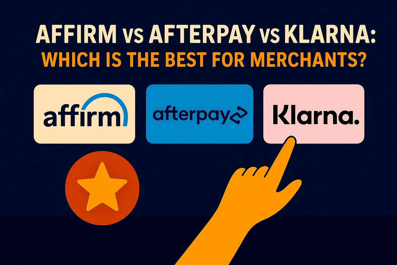 Affirm vs Afterpay vs Klarna: Which is the Best B2B Payment Solution?
